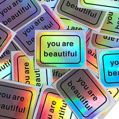 Classic Stickers – Holographic You Are Beautiful Gifts