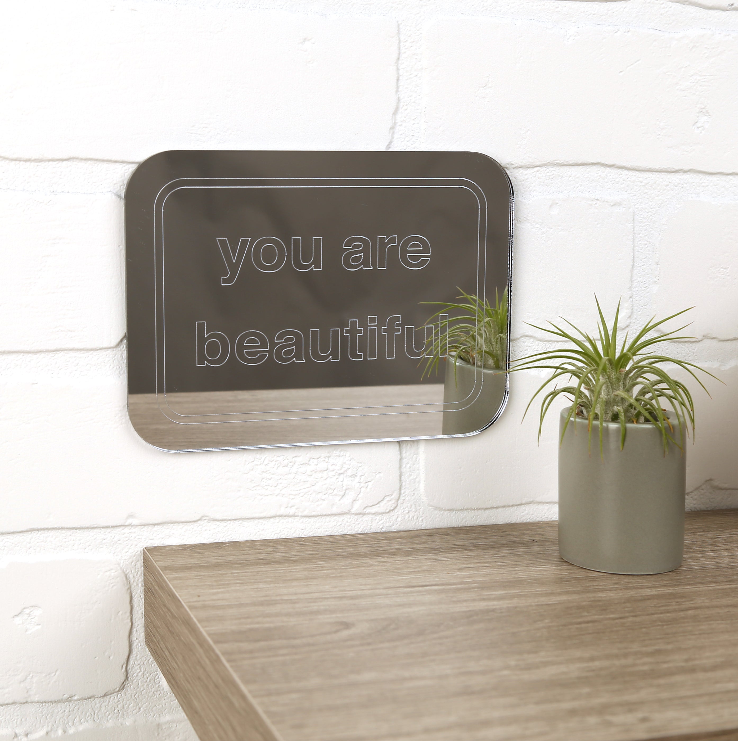Beautiful Wall Mirror — You Are Beautiful