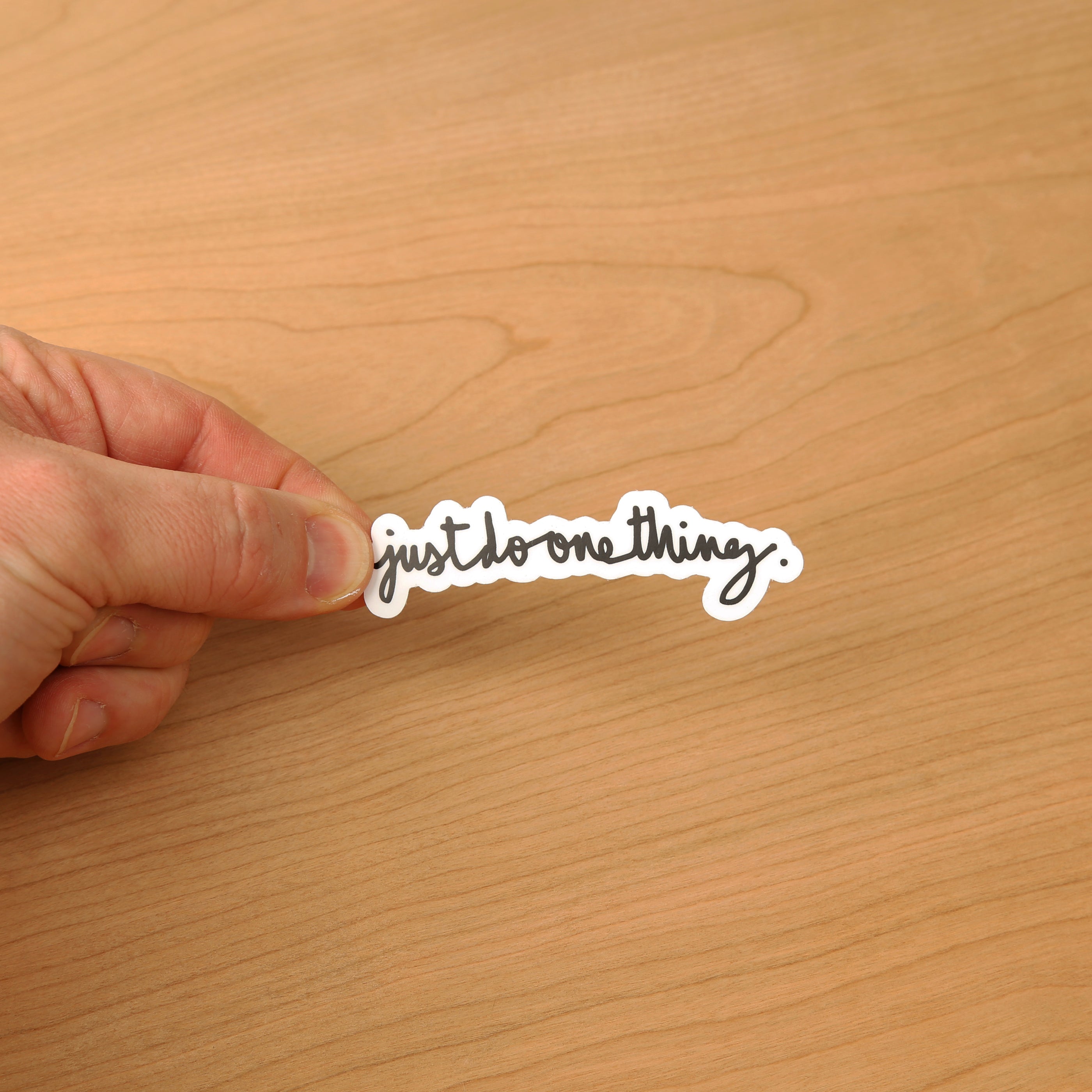 Just Do One Thing Stickers — You Are Beautiful