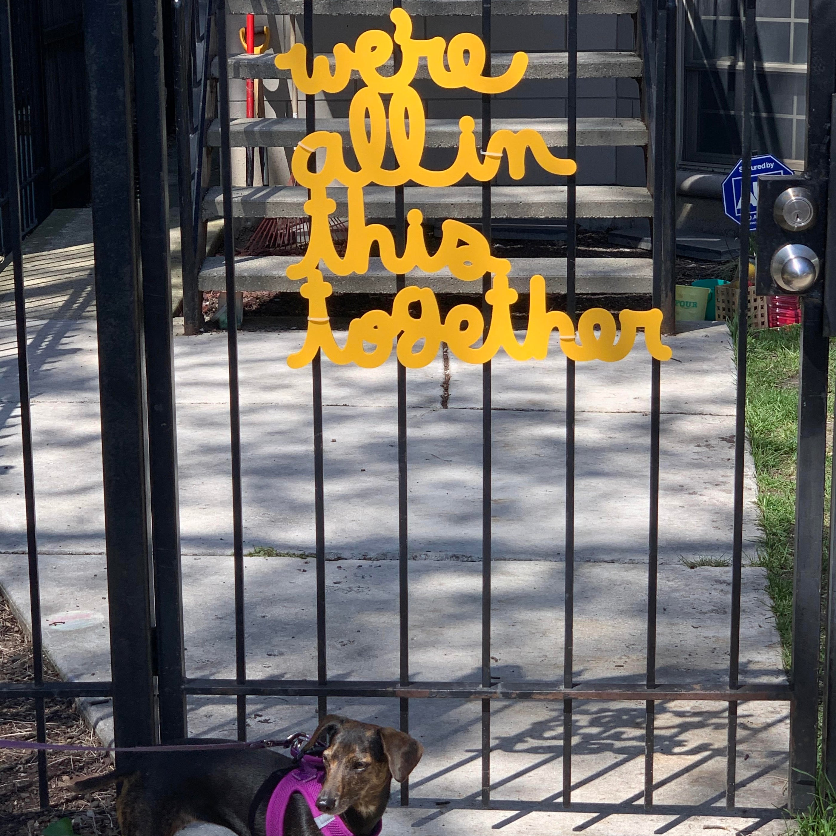 We're All In This Together Sign - Outdoor — You Are Beautiful