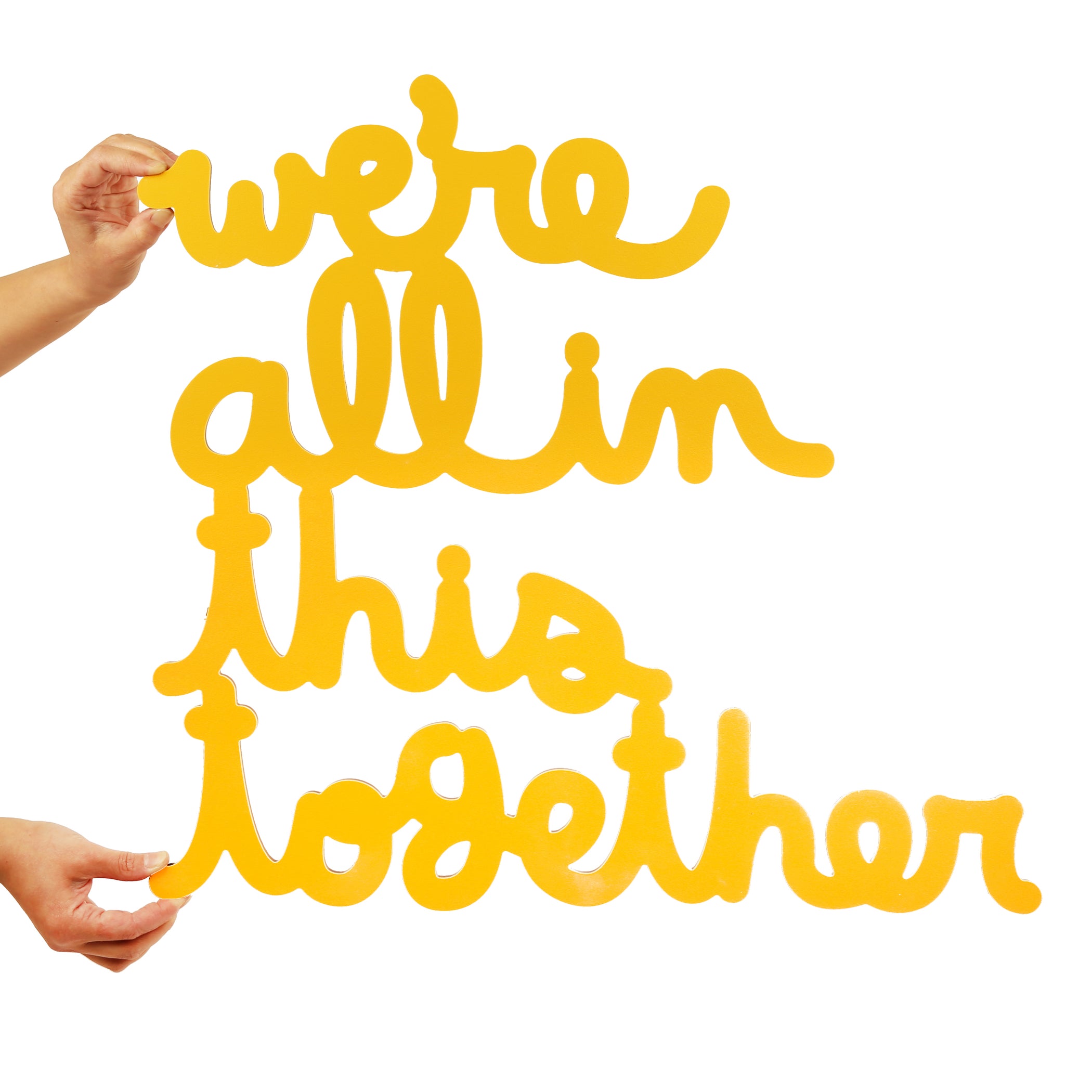 We're All In This Together Sign - Outdoor — You Are Beautiful
