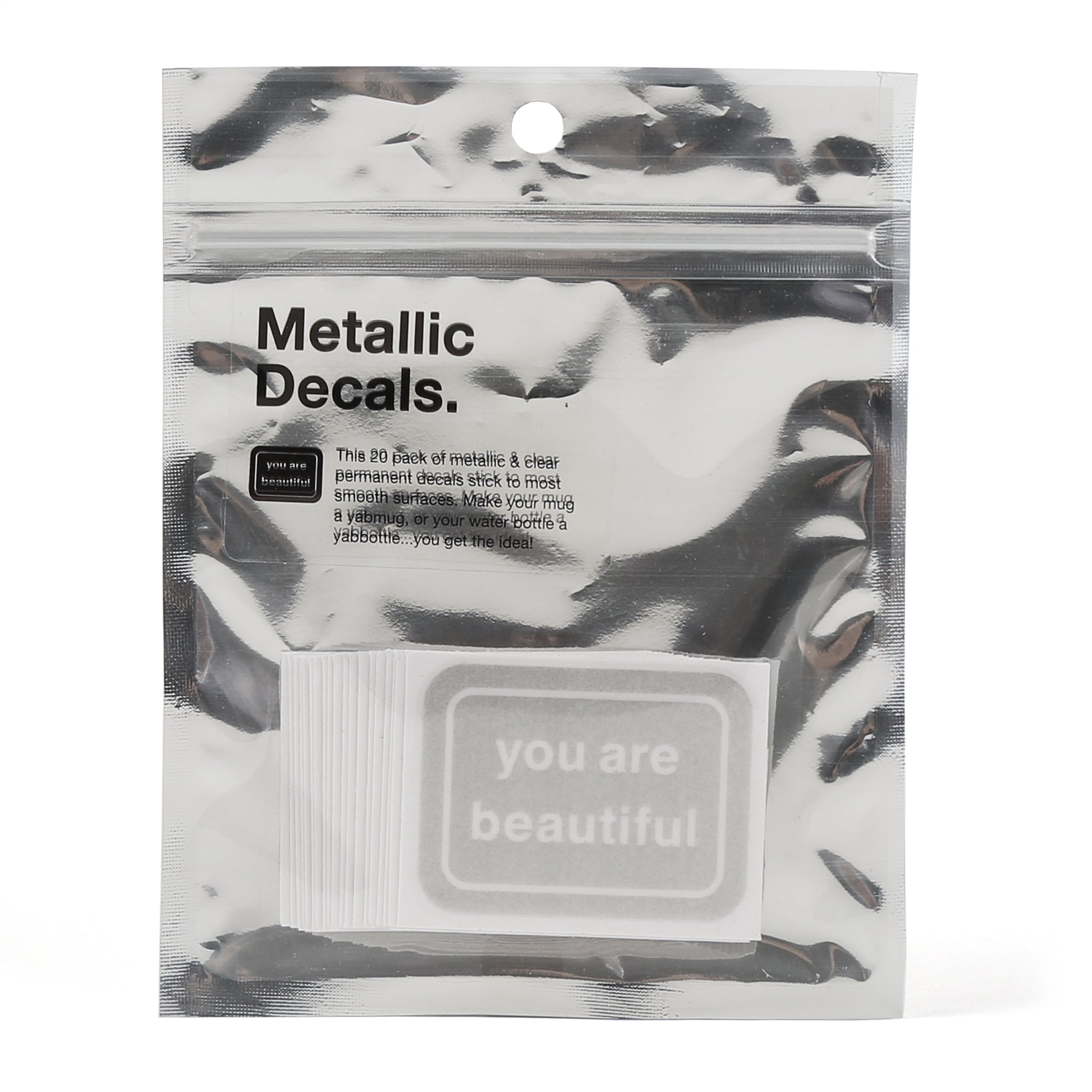 Metallic Decals — You Are Beautiful