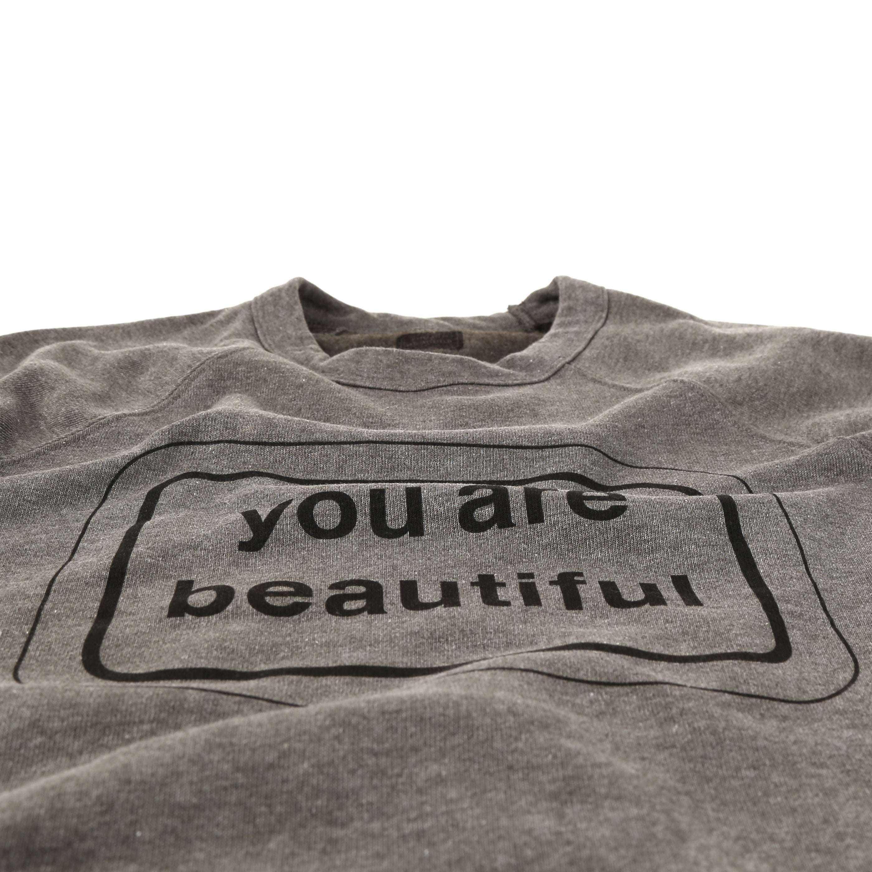 Classic Sweatshirt — You Are Beautiful