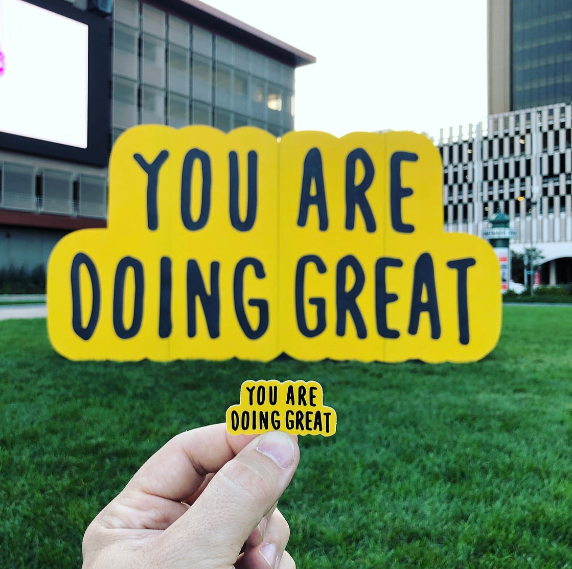 You Are Beautiful & You Are Doing Great Stickers