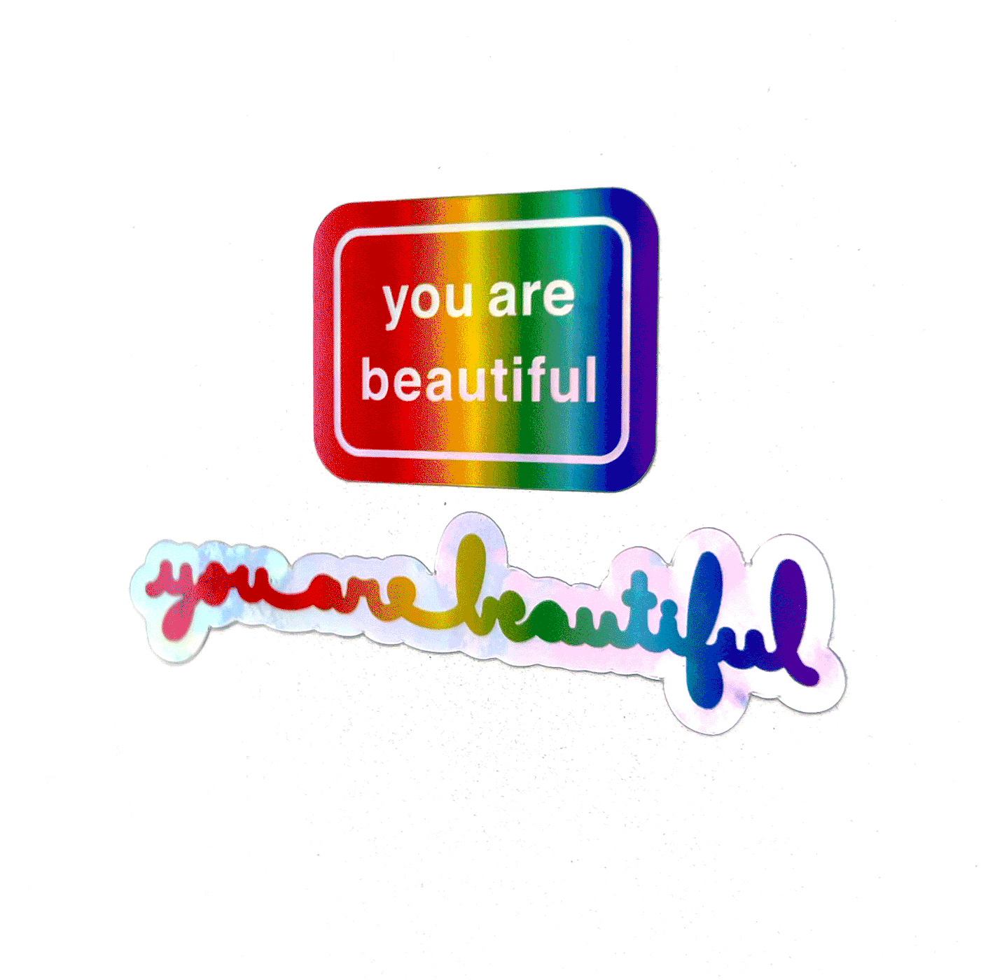 Holographic Rainbow Classic Stickers — You Are Beautiful